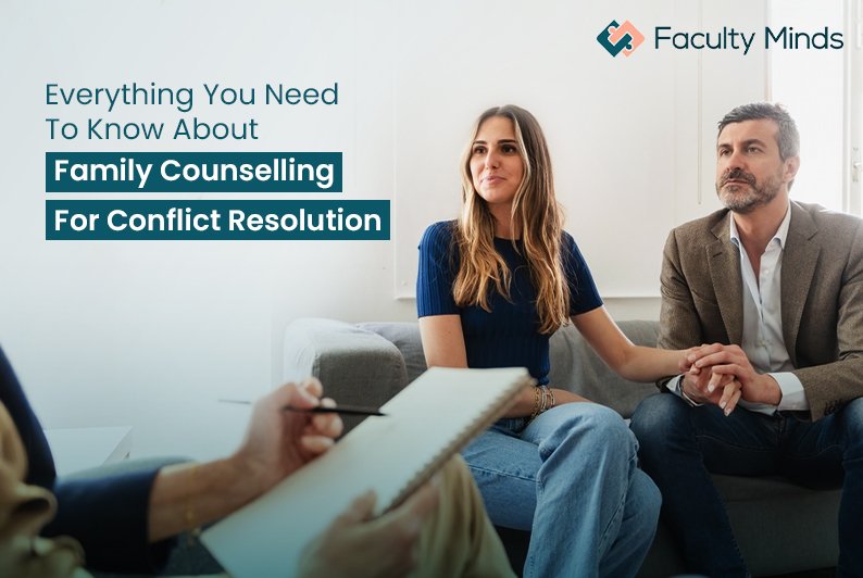 Everything You Need To Know About Family Counselling For Conflict Resolution